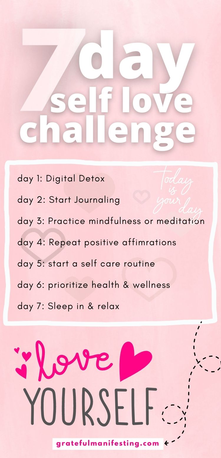 7 Day Self Love Challenge - Easy Ways To Manifest Loving Yourself In 7 Days