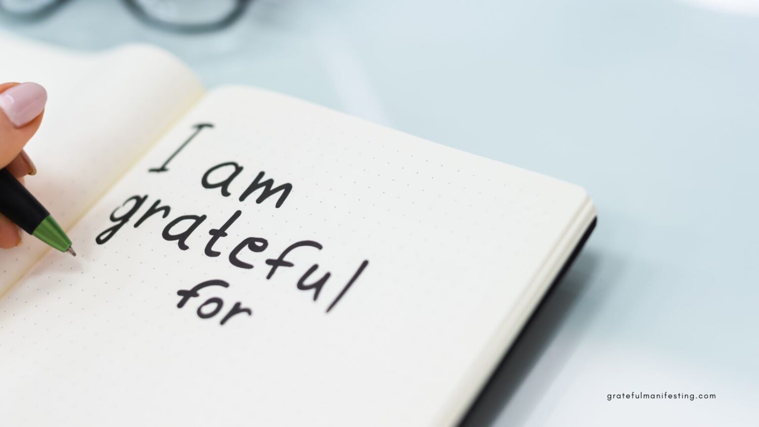 Gratitude List: 201 Things To Be Grateful For In Life